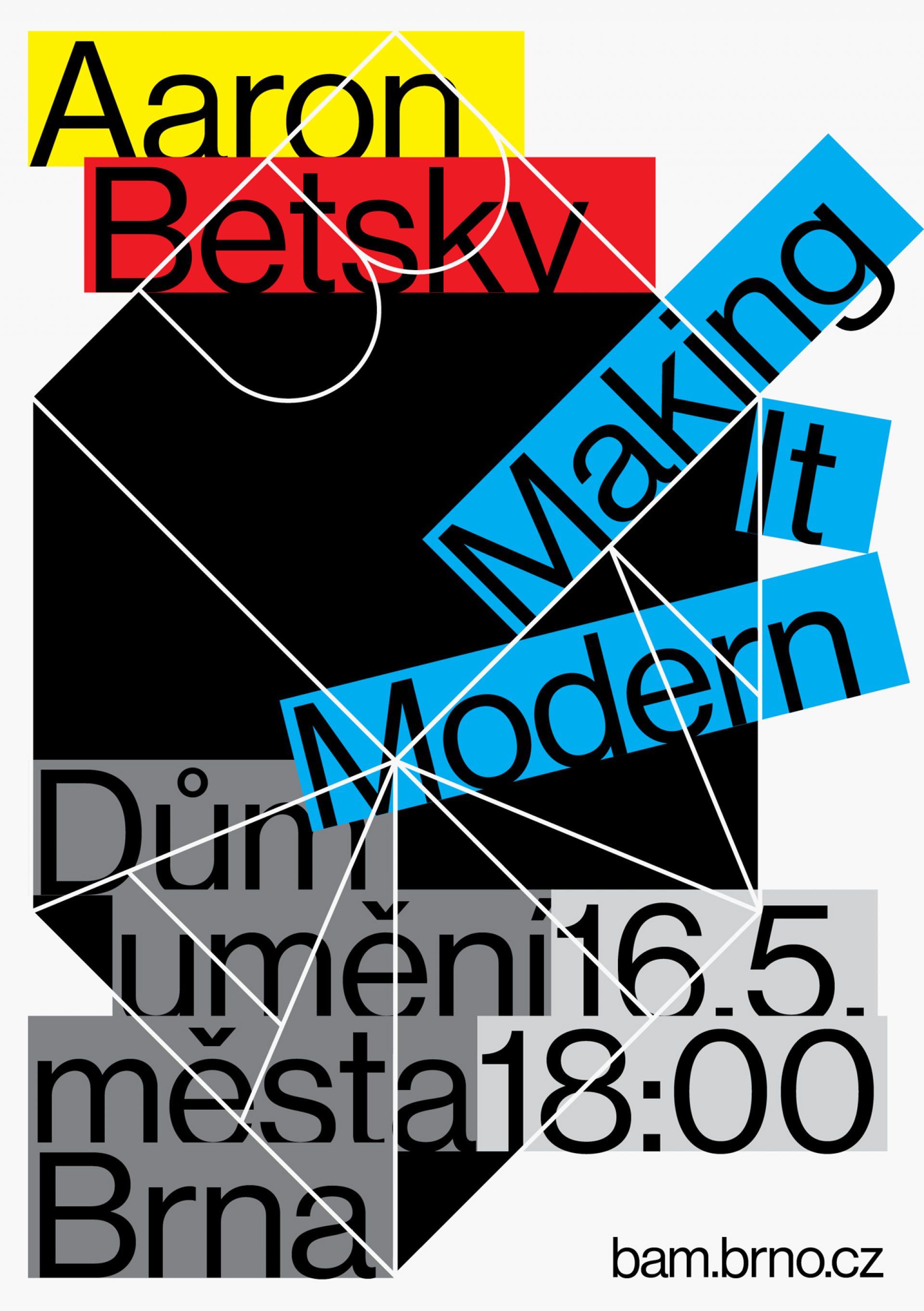 archiweb.cz - Aaron Betsky: Making It Modern